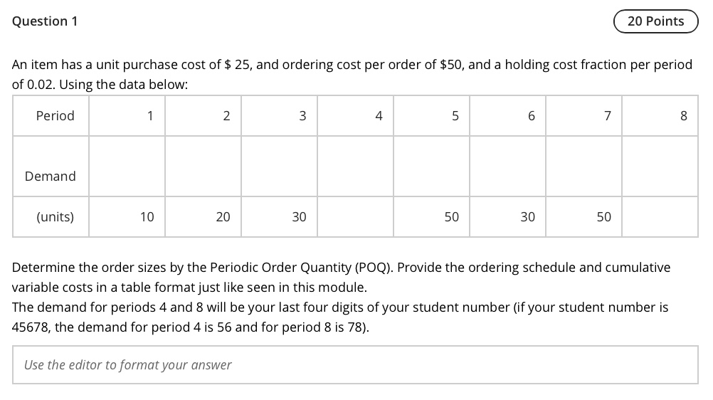 Solved Question 1An item has a unit purchase cost of $25, | Chegg.com