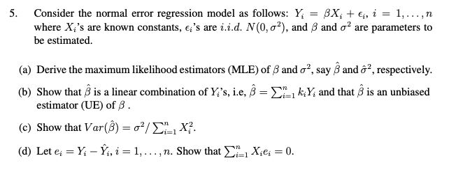 Solved 5. Consider the normal error regression model as | Chegg.com