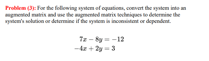 Solved Problem (3): For the following system of equations, | Chegg.com