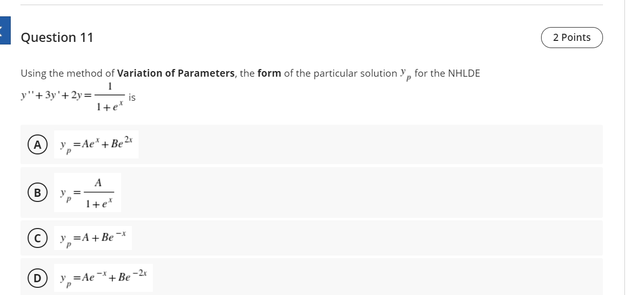 Solved Question 11 2 Points Using the method of Variation of | Chegg.com