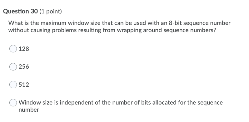Solved Question 30 (1 point) What is the maximum window size | Chegg.com