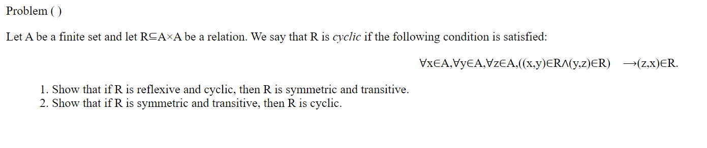 Solved Problem O Let A be a finite set and let RSAXA be a | Chegg.com