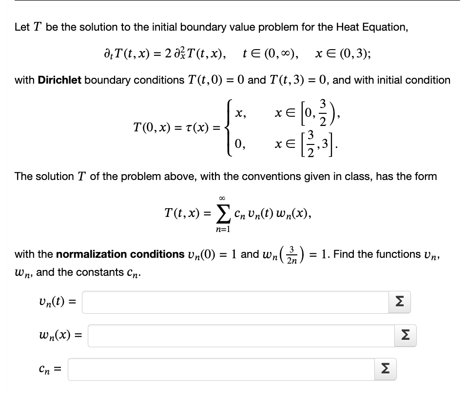 Solved Let T be the solution to the initial boundary value | Chegg.com