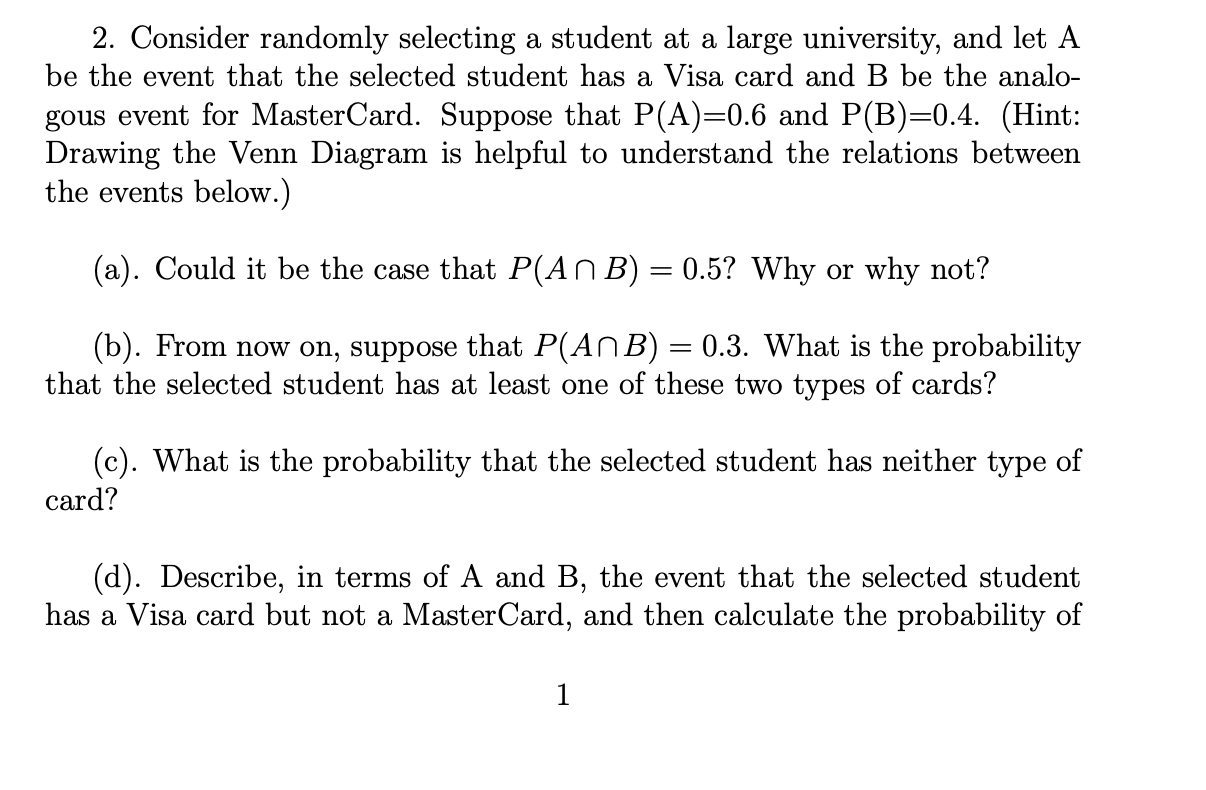 Solved 2. Consider randomly selecting a student at a large | Chegg.com