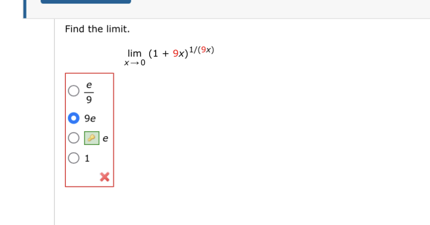 Solved Find the limit. limx→0(1+9x)1/(9x) | Chegg.com