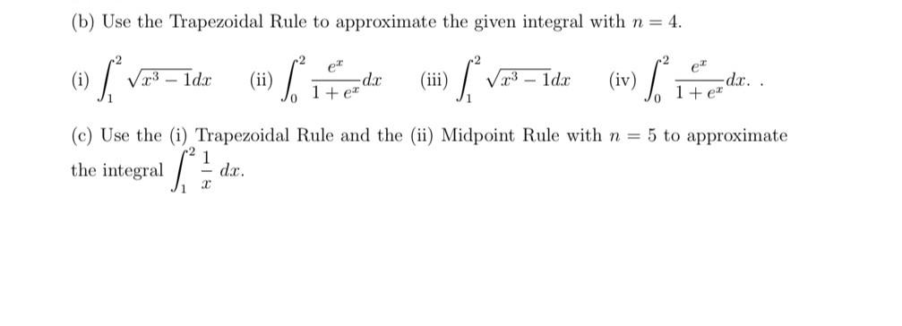 Solved (b) Use the Trapezoidal Rule to approximate the given | Chegg.com