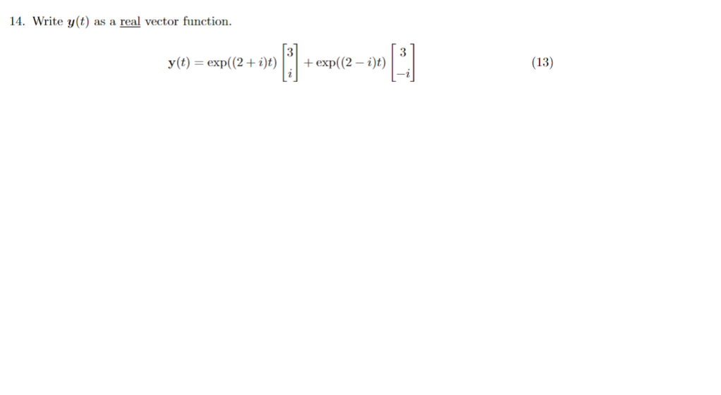 Solved 14 Write Yt As A Real Vector Function 2971