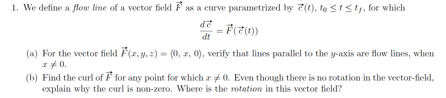 Solved We define a flow line of a vector field vec(F) ﻿as a | Chegg.com