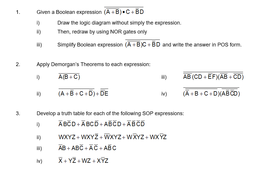 Solved 1. Given a Boolean expression (A+B)•C+BD i) Draw the | Chegg.com