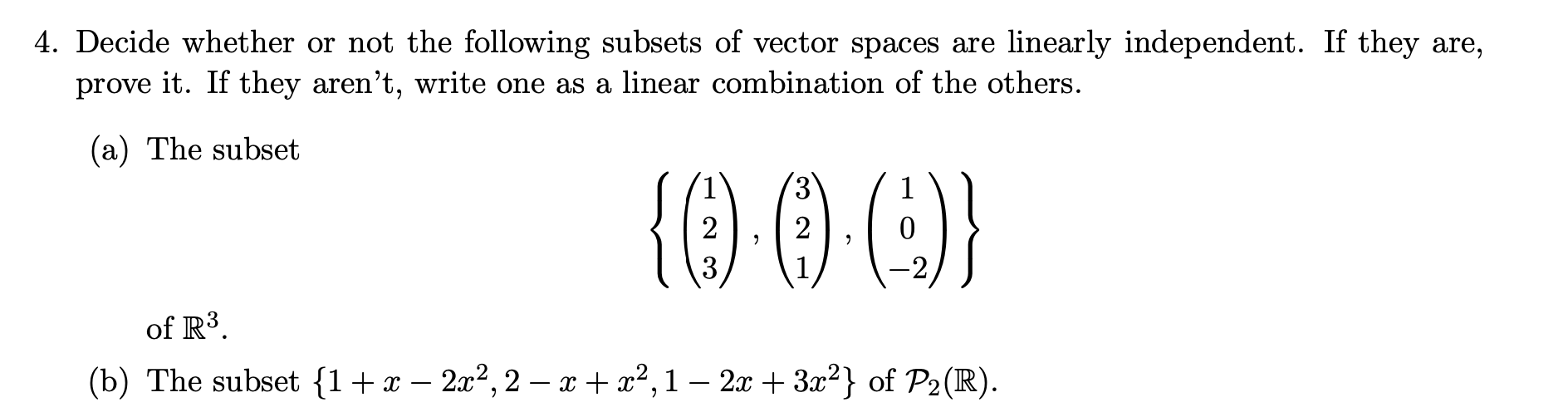 Solved 4. Decide whether or not the following subsets of | Chegg.com