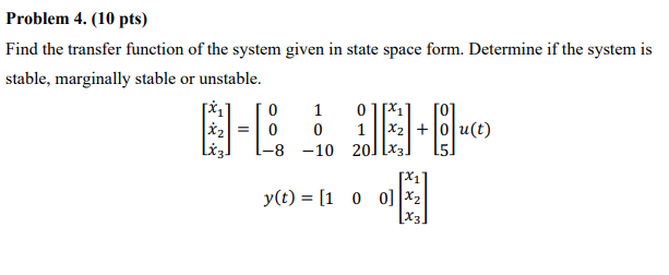 Solved Problem 4. (10 pts) Find the transfer function of the | Chegg.com