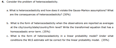 Solved 4. Consider the problem of heteroscedasticity. a. | Chegg.com