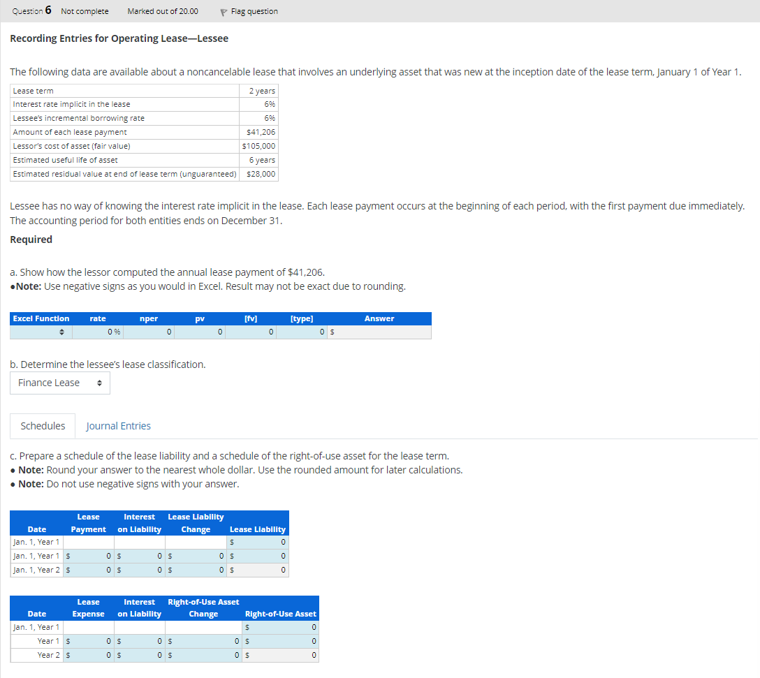 Solved Q6 Recording Entries for Operating Lease—Lessee The | Chegg.com
