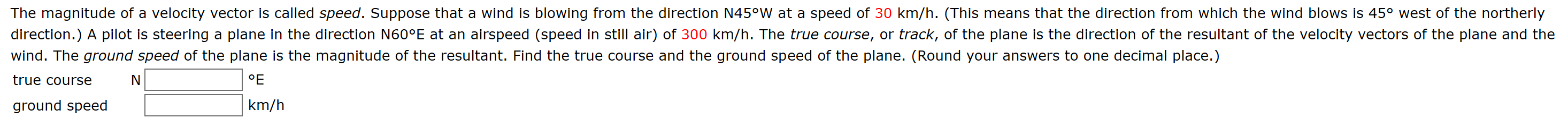 Solved The magnitude of a velocity vector is called speed. | Chegg.com