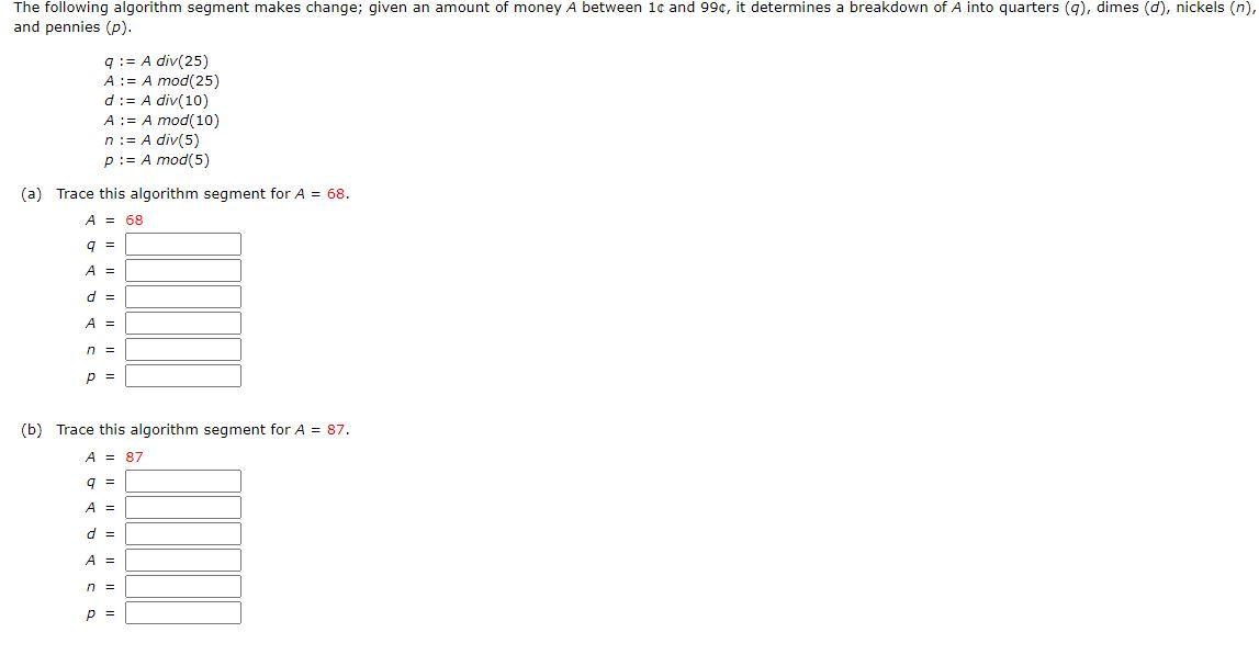 Solved The following algorithm segment makes change; given | Chegg.com