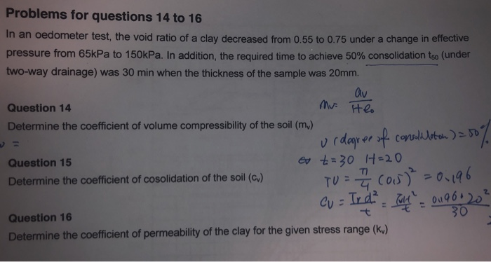 Solved Problems for questions 14 to 16 In an oedometer test, | Chegg.com
