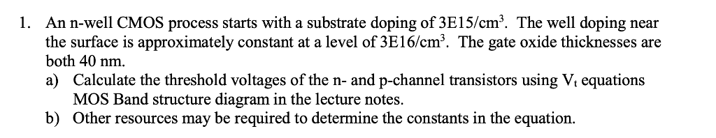 An n-well CMOS process starts with a substrate doping | Chegg.com