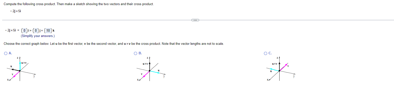 Solved Compute the following cross product. Then make a | Chegg.com