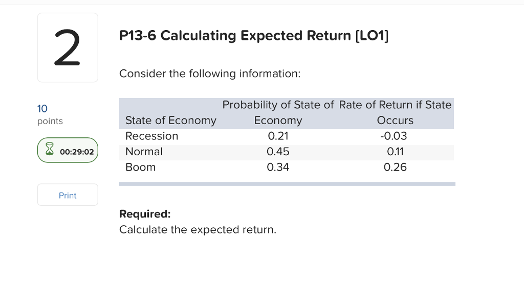 Solved 2 P13-6 Calculating Expected Return [LO1] Consider | Chegg.com