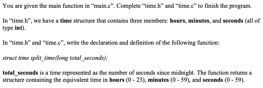 Solved You are given the main function in "main.c". Complete | Chegg.com