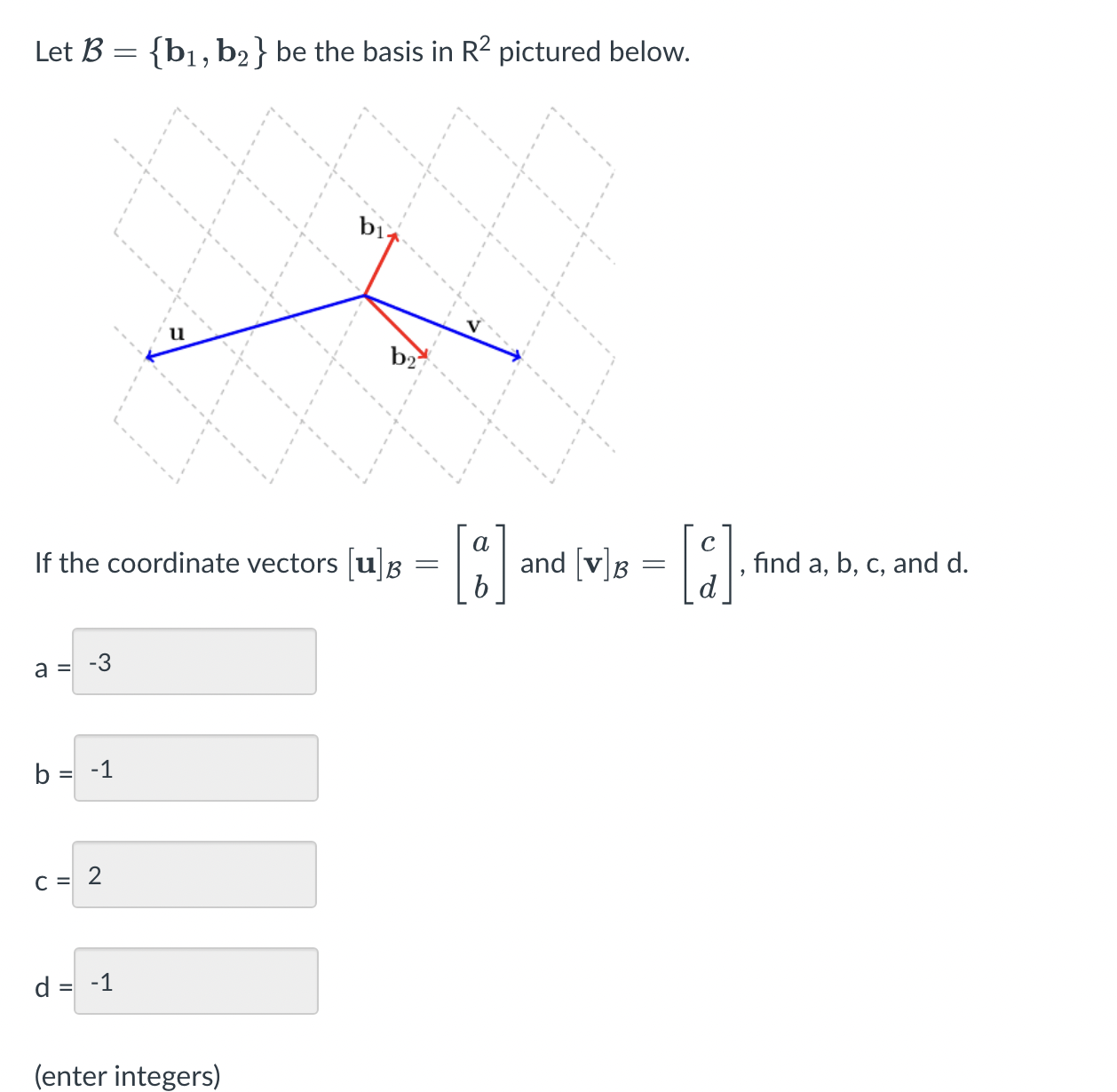 Solved Let B={b1,b2} be the basis in R2 pictured below. If | Chegg.com