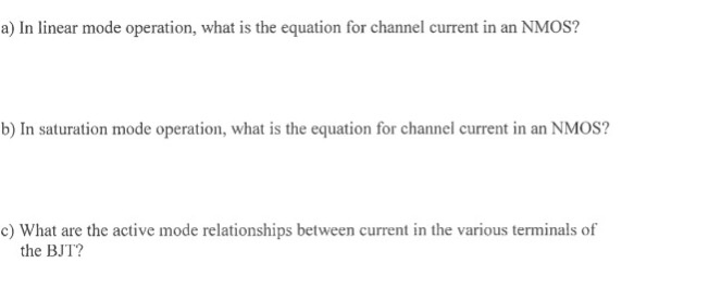 Solved In Linear Mode Operation What Is The Equation For