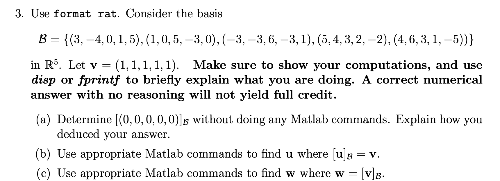 3. Use format rat. Consider the basis | Chegg.com