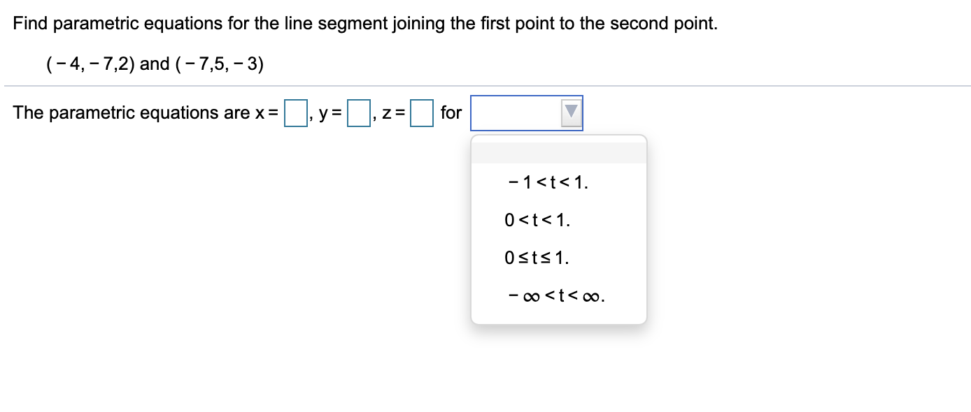 Solved Find Parametric Equations For The Line Segment
