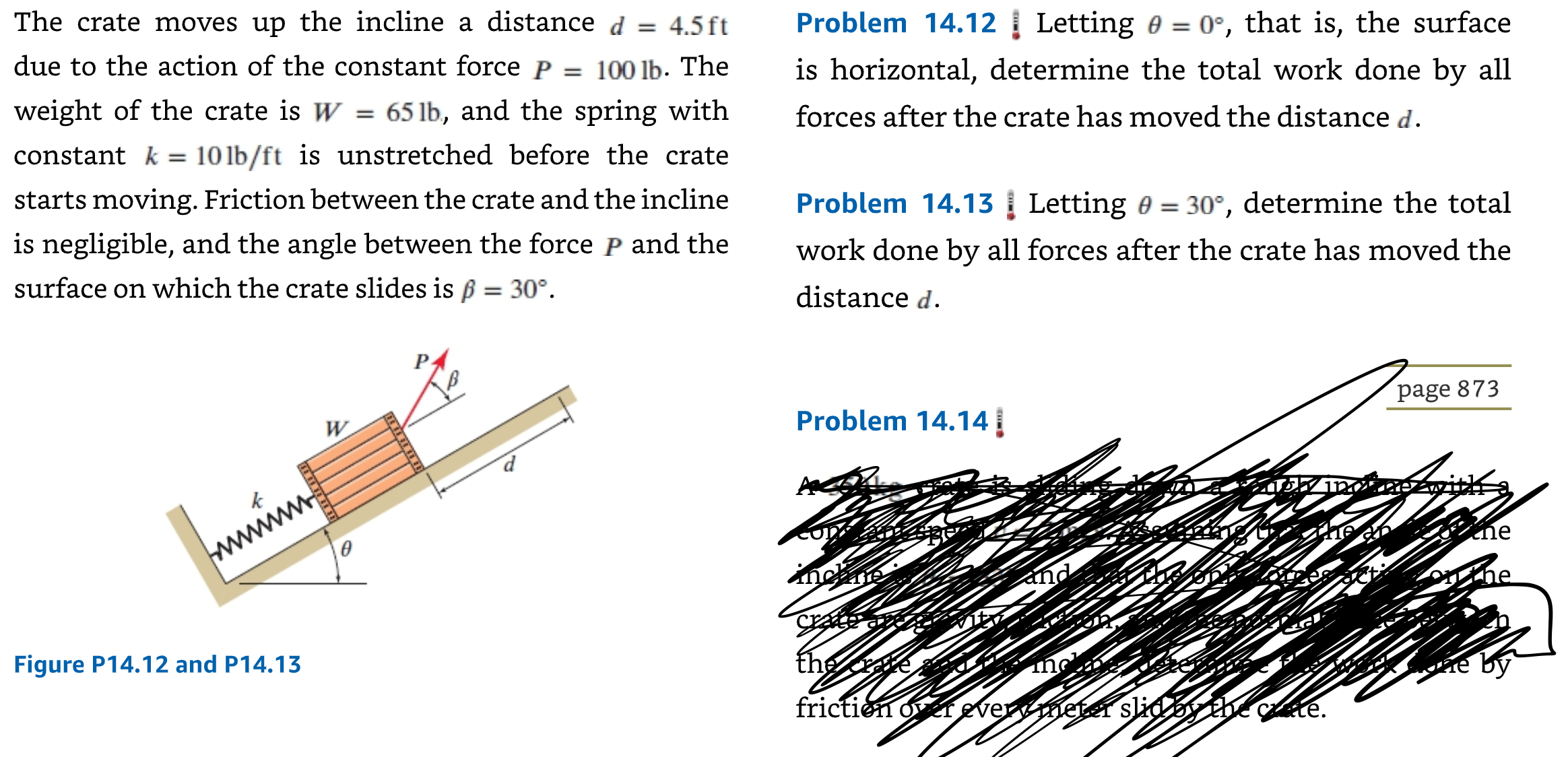 Solved The crate moves up the incline a distance d=4.5ft due | Chegg.com