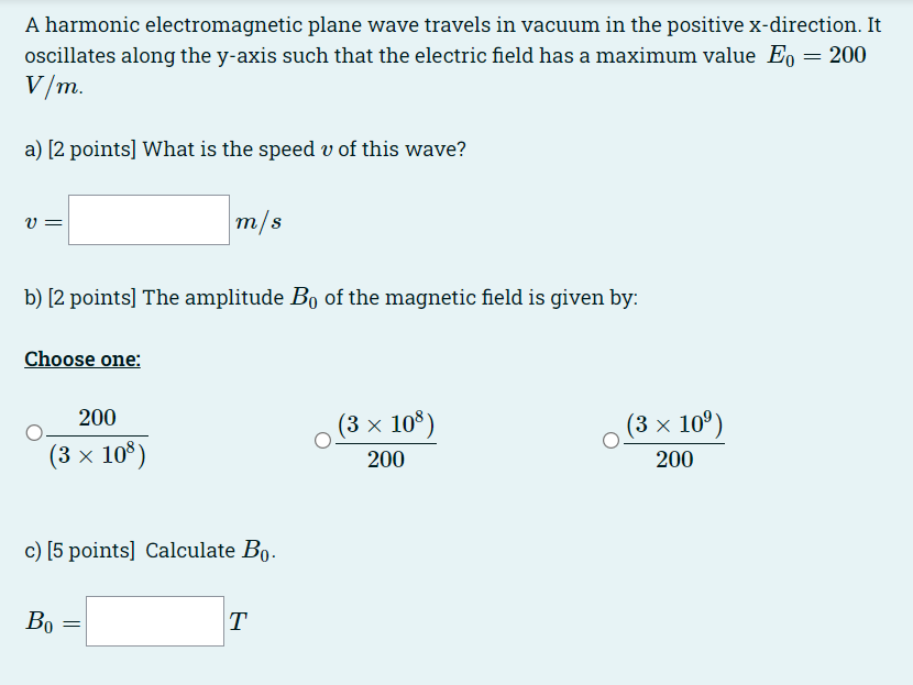 Solved A harmonic electromagnetic plane wave travels in | Chegg.com