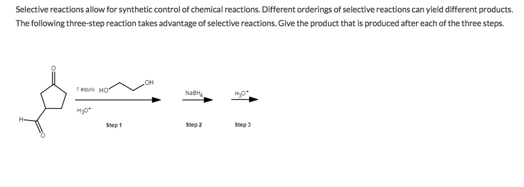 Solved Selective reactions allow for synthetic control of | Chegg.com
