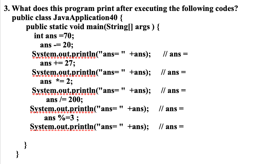Solved 3. What does this program print after executing the | Chegg.com