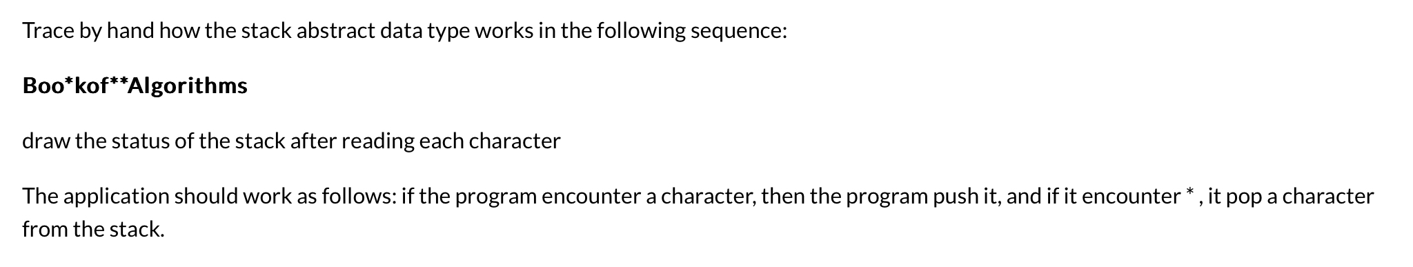 Solved Trace By Hand How The Stack Abstract Data Type Works 