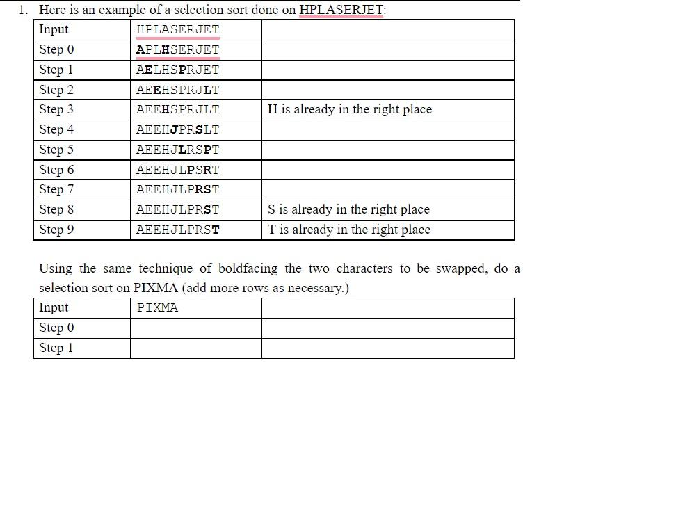 Solved 1. Here is an example of a selection sort done on | Chegg.com