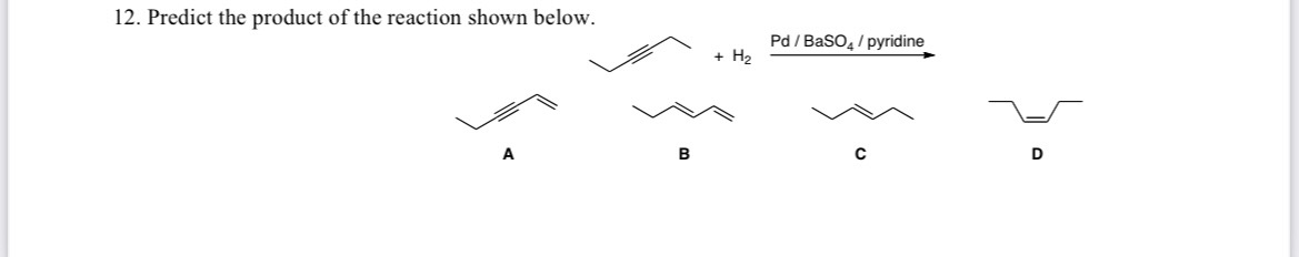 Solved 12. Predict the product of the reaction shown below. | Chegg.com