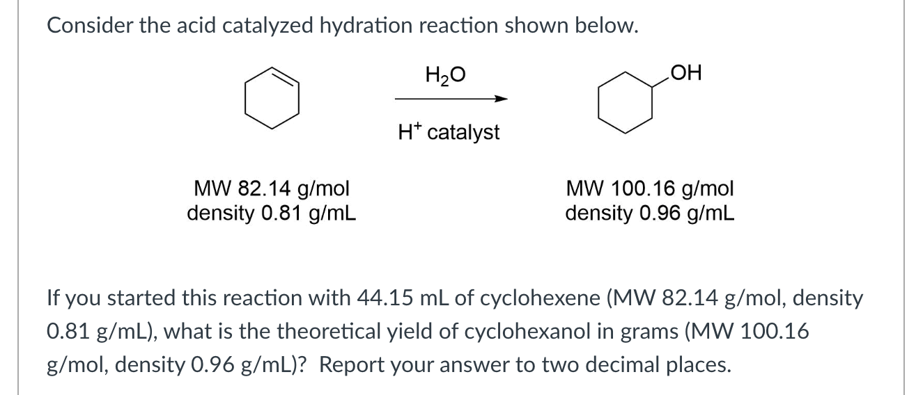 Solved Consider the acid catalyzed hydration reaction shown | Chegg.com