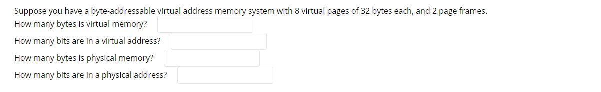 Solved Suppose you have a byte-addressable virtual address | Chegg.com