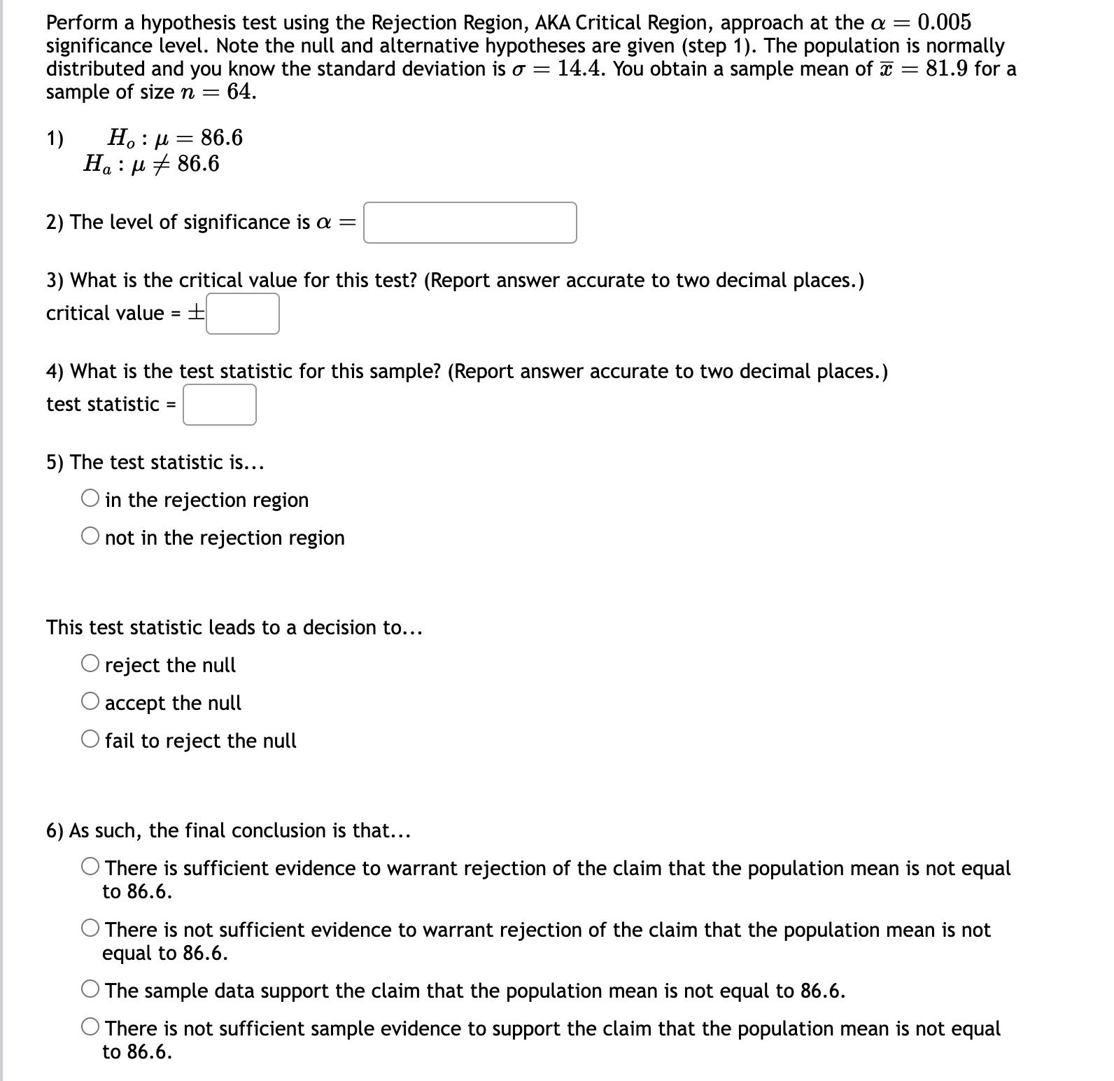 Solved Perform a hypothesis test using the Rejection Region, | Chegg.com