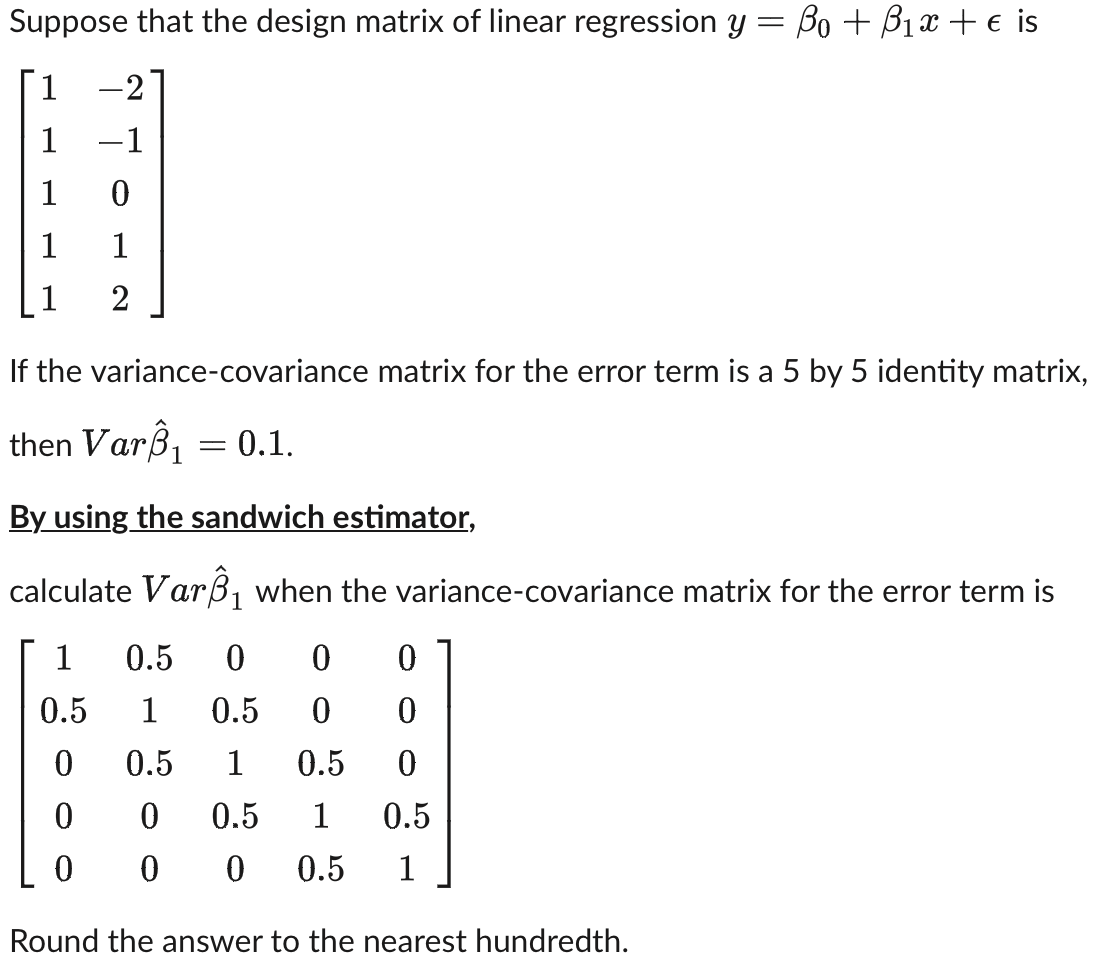 Suppose that the design matrix of linear regression | Chegg.com