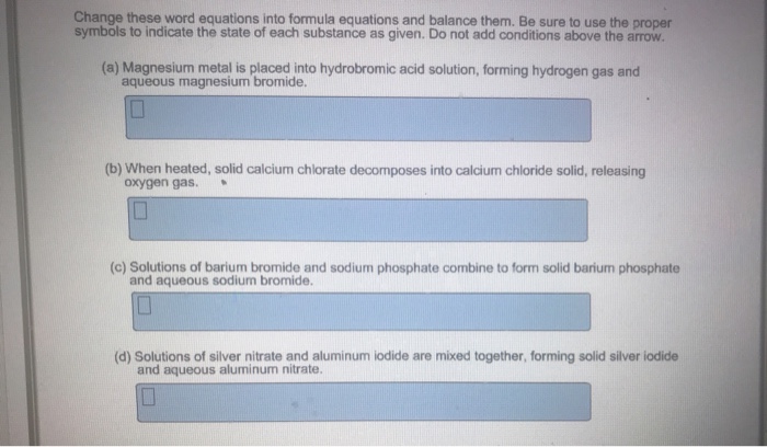 Solved Change these word equations into formula equations | Chegg.com