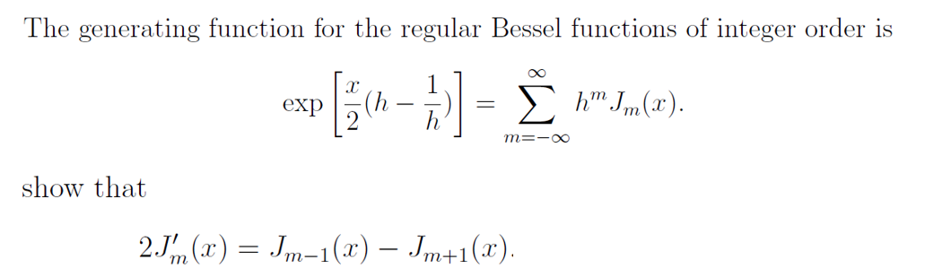 The generating function for the regular Bessel | Chegg.com