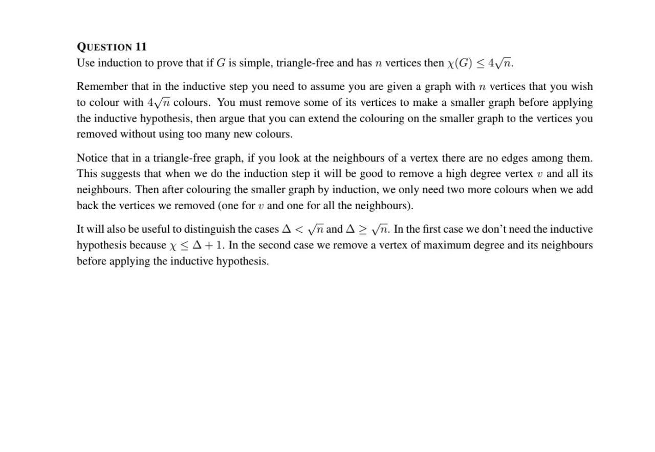 Solved QUESTION 11 Use induction to prove that if G is | Chegg.com