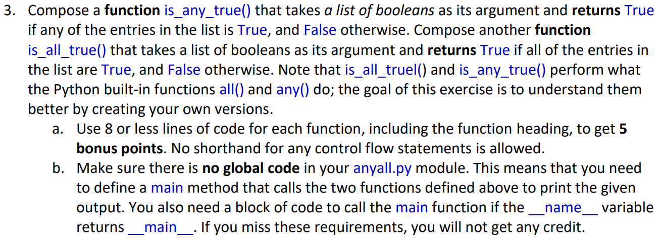 Solved 3. Compose a function is_any_true() that takes a list | Chegg.com