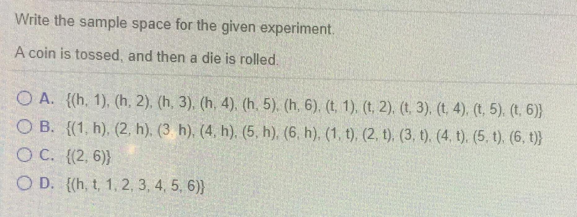 Solved Write the sample space for the given experiment. A | Chegg.com
