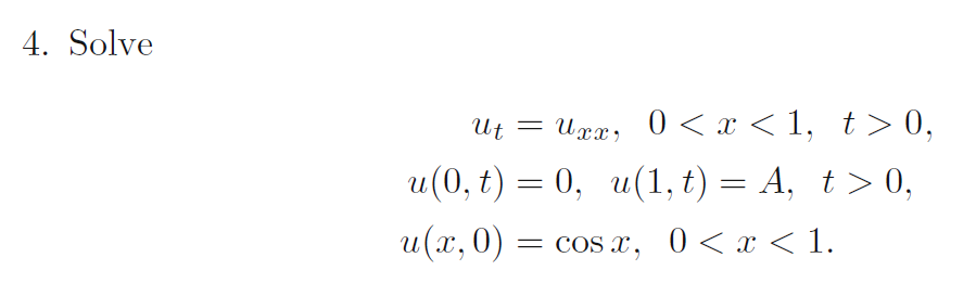 Solved 4. Solve Ut Uxx, 0