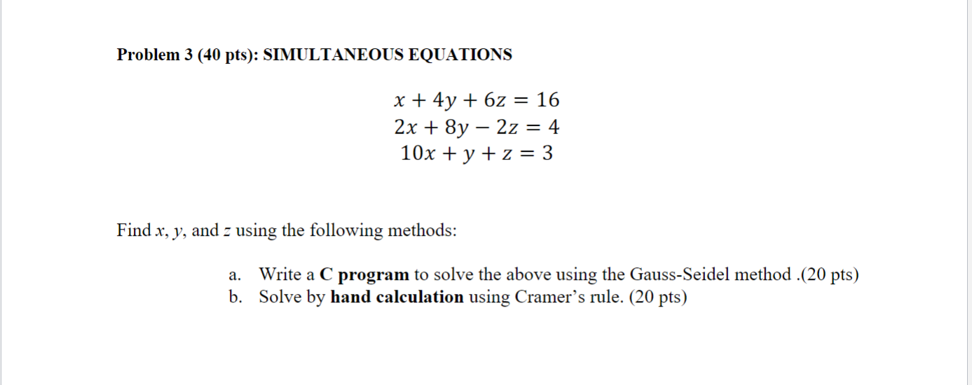 Solved Problem 3 (40 pts): SIMULTANEOUS EQUATIONS | Chegg.com