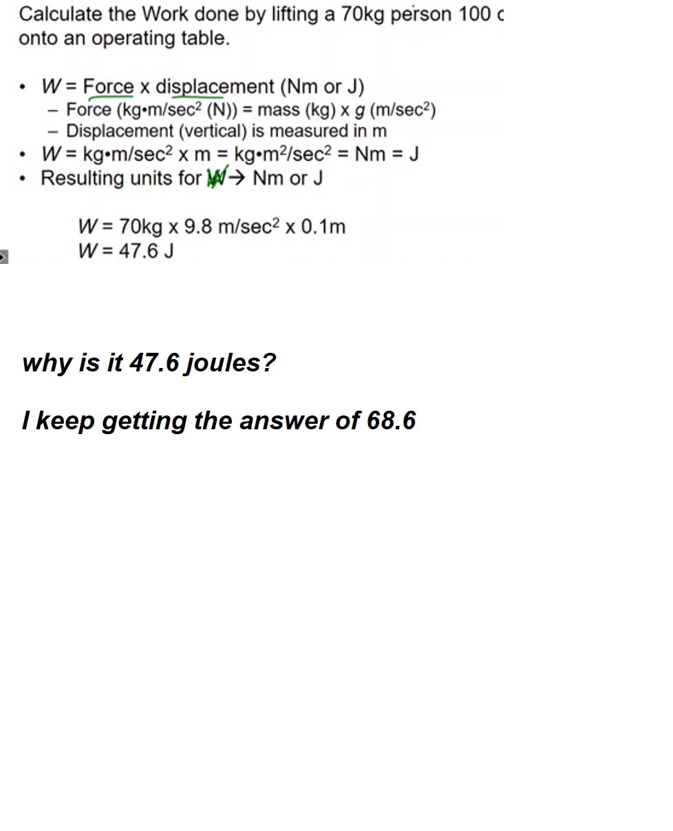 Solved Calculate the Work done by lifting a 70 kg person | Chegg.com