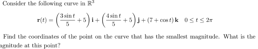 Solved Consider the following curve in R3 r(t) = 3 sint 5 | Chegg.com