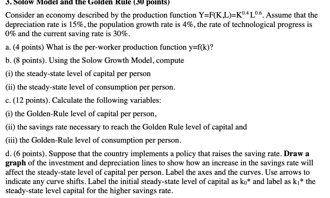 Solved 3. Solow Model and the Golden Rule (30 points) | Chegg.com