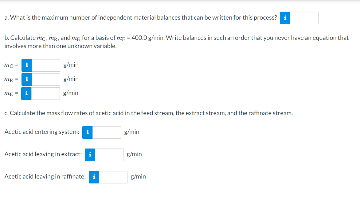 Solved mc (g C6H12OH / min) me (g/min) XEaa (g CH3COOH/g) | Chegg.com